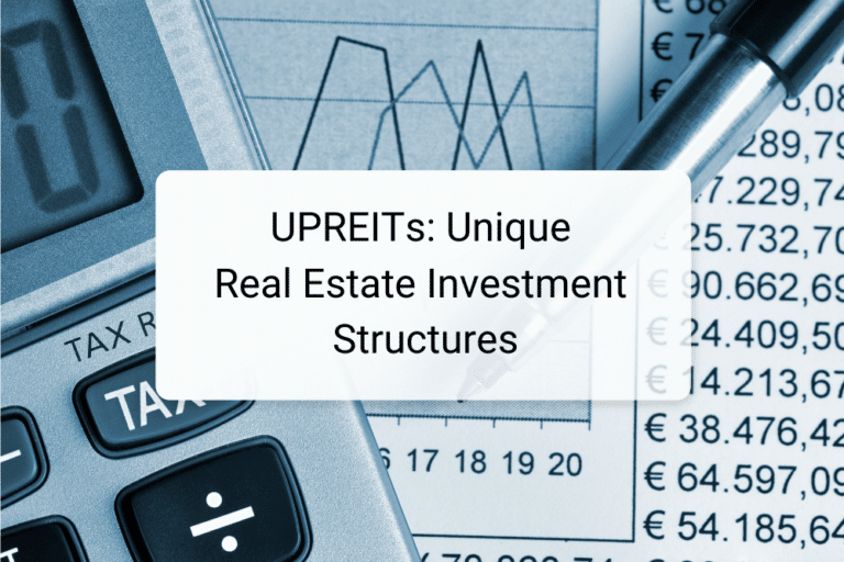 UPREITs: Unique Real Estate Investment Structures | Cendrowski ...